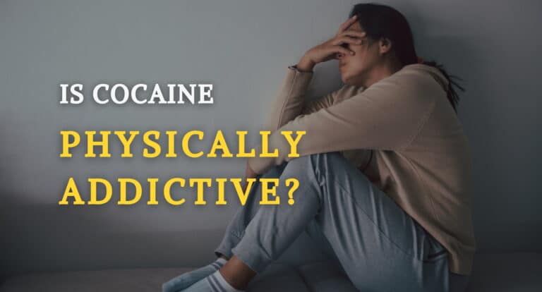Is Cocaine Physically Addictive? (Facts on Cocaine Dependence)